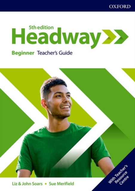 Headway: Beginner: Teacher's Guide with Teacher's Resource Center ...