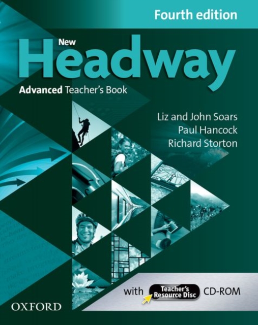 New Headway: Advanced (C1): Teacher's Book + Teacher's Resource Disc ...
