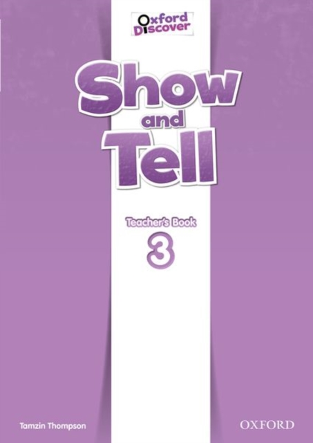 Show and Tell: Level 3: Teacher's Book: : 9780194779319: TGJones