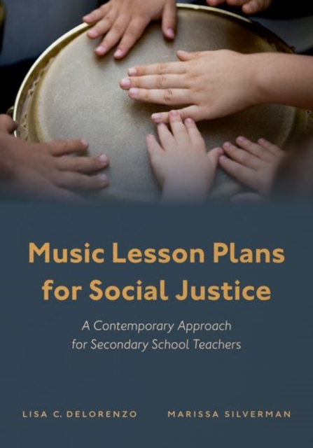 Music Lesson Plans for Social Justice : A Contemporary Approach for ...