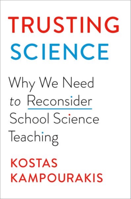 Trusting Science : Why We Need to Reconsider School Science Teaching ...