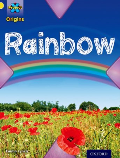 Project X Origins: Yellow Book Band, Oxford Level 3: Weather: Rainbow ...