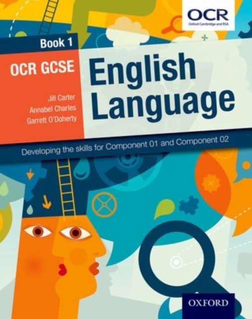 OCR GCSE English Language: Book 1 : Developing the skills for Component ...