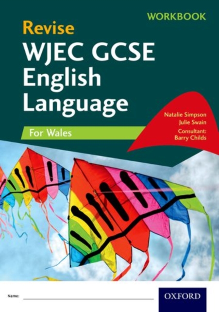 Revise WJEC GCSE English Language for Wales Workbook: Natalie Simpson ...