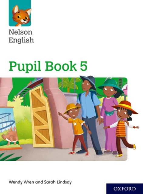 Nelson English: Year 5/Primary 6: Pupil Book 5: Wendy Wren ...
