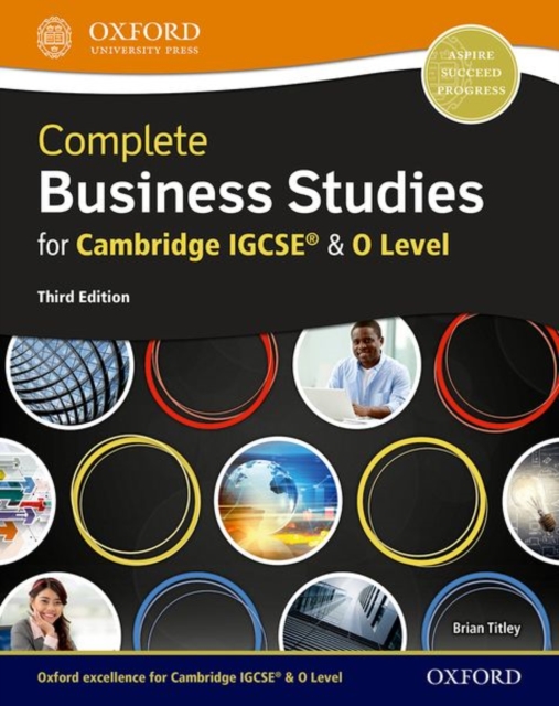 Complete Business Studies for Cambridge IGCSE® and O Level: Brian Titley: 9780198425267: TGJones