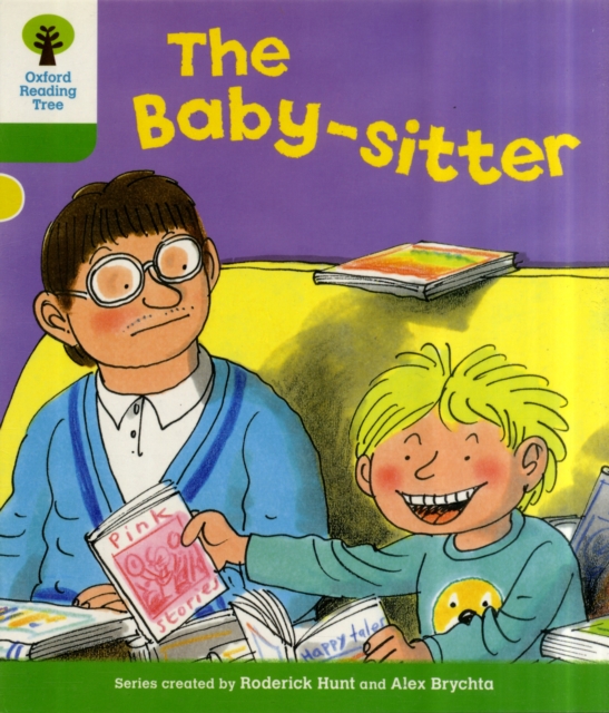 Oxford Reading Tree: Level 2: More Stories A: The Baby-sitter: Roderick ...
