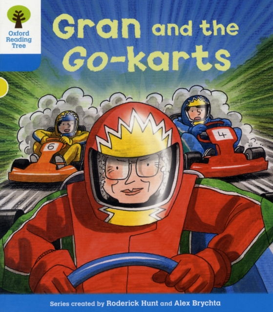 Oxford Reading Tree: Level 3: Decode and Develop: Gran and the Go-karts ...