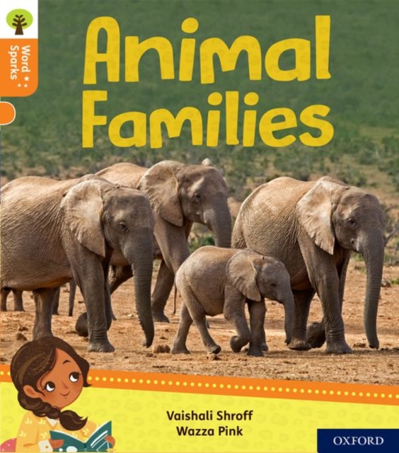 Oxford Reading Tree Word Sparks: Level 6: Animal Families: Vaishali ...