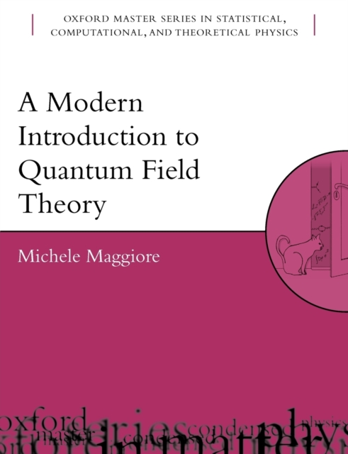 A Modern Introduction to Quantum Field Theory: Michele (, Department of ...