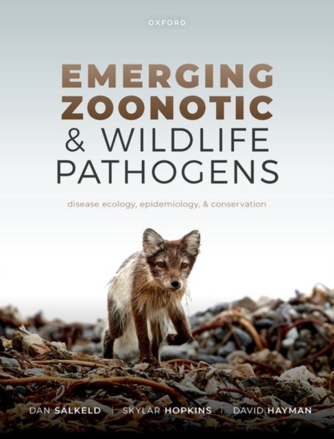 Emerging Zoonotic and Wildlife Pathogens : Disease Ecology ...