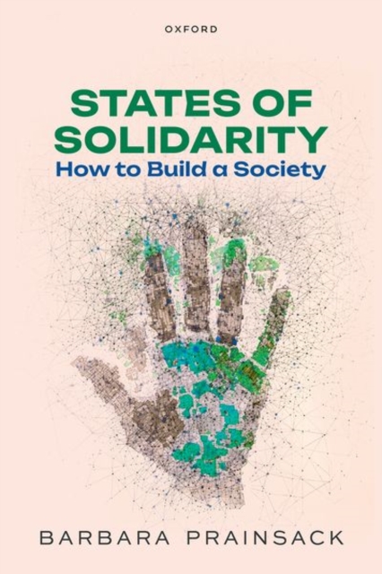 States of Solidarity : How to Build a Society: Barbara (Professor of ...
