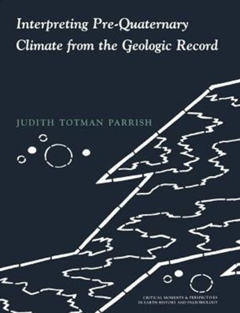 Interpreting Pre-Quaternary Climate from the Geologic Record: Judith ...