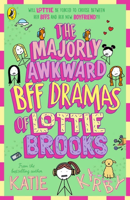 The Majorly Awkward BFF Dramas of Lottie Brooks: Katie Kirby ...