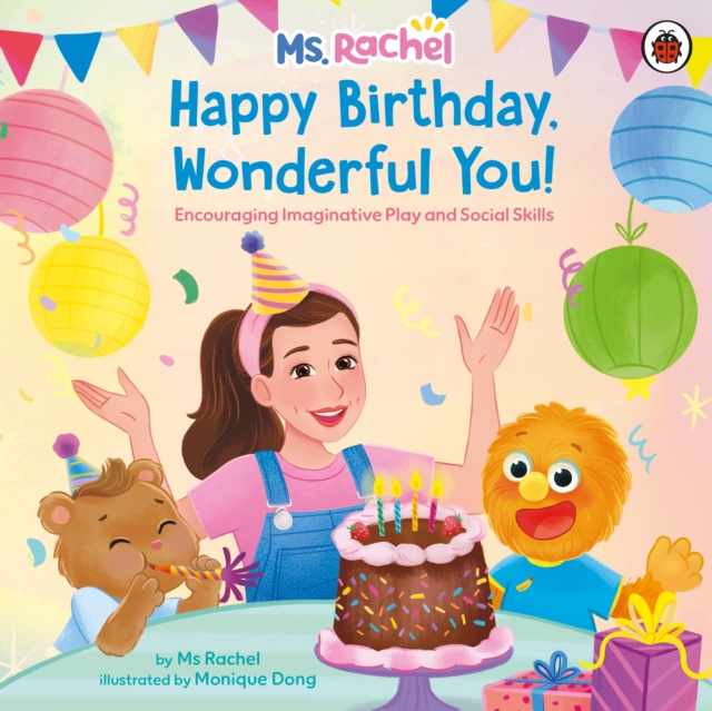 Ms Rachel: Happy Birthday, Wonderful You! : Encouraging Imaginative ...