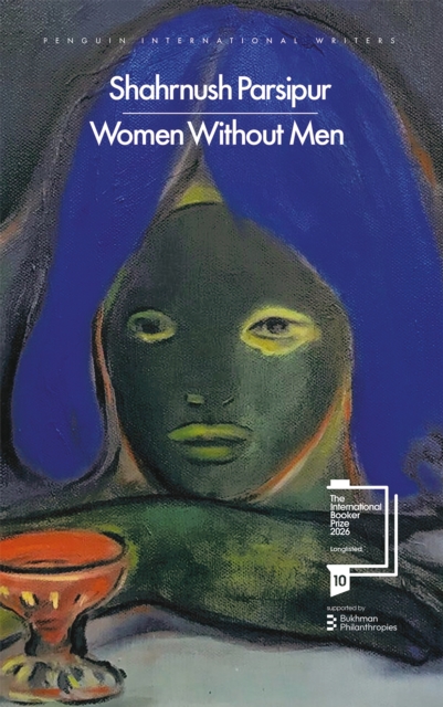 Women Without Men: Shahrnush Parsipur: 9780241792513: TGJones
