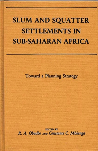 Slum and Squatter Settlements in Sub-Saharan Africa : Towards a ...