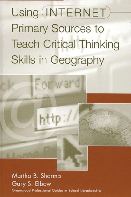 Using Internet Primary Sources to Teach Critical Thinking Skills in ...