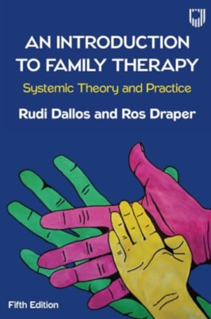 An Introduction to Family Therapy: Systemic Theory and Practice: Rudi ...
