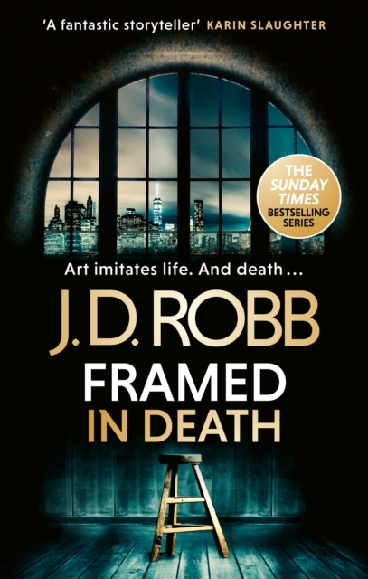 Framed In Death: An Eve Dallas thriller (In Death 61): J. D. Robb ...