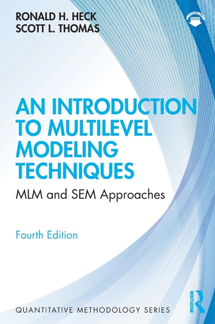 An Introduction to Multilevel Modeling Techniques : MLM and SEM ...