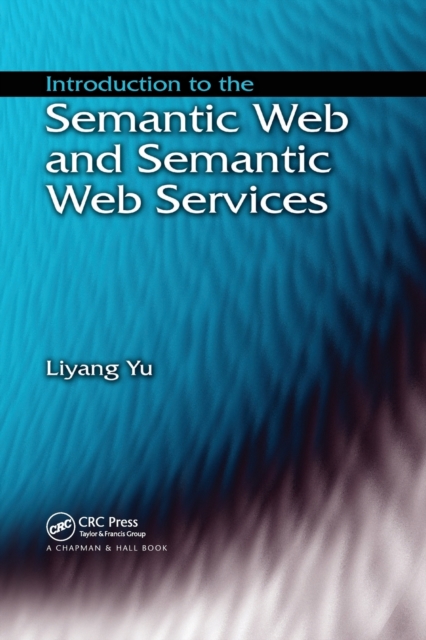 Introduction to the Semantic Web and Semantic Web Services: Liyang Yu ...