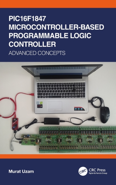 PIC16F1847 Microcontroller-Based Programmable Logic Controller ...