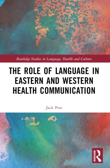 The Role of Language in Eastern and Western Health Communication: Jack ...