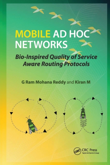 Mobile Ad Hoc Networks : Bio-Inspired Quality of Service Aware Routing ...