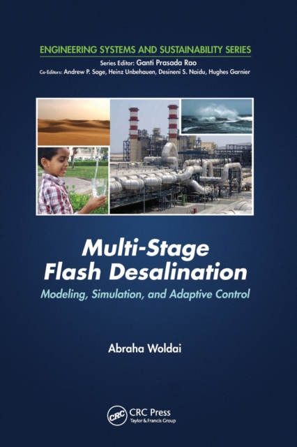 Multi-Stage Flash Desalination : Modeling, Simulation, and Adaptive ...