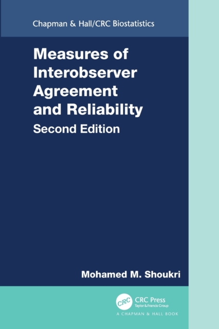 Measures of Interobserver Agreement and Reliability: Mohamed M. Shoukri ...
