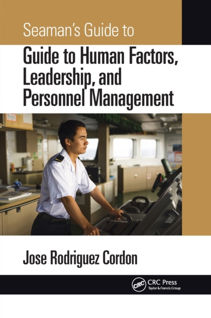 Seaman's Guide to Human Factors, Leadership, and Personnel Management ...