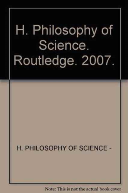 H. Philosophy of Science: Various Authors: 9780415440400: TGJones