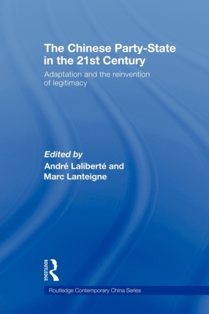 The Chinese Party-State in the 21st Century : Adaptation and the ...