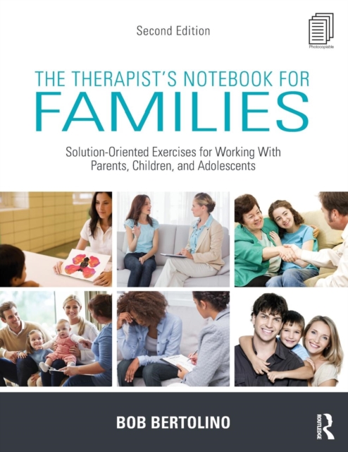 The Therapist's Notebook for Families : Solution-Oriented Exercises for ...