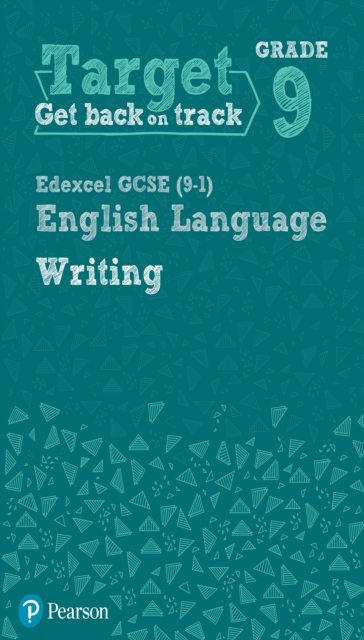 Target Grade 9 Writing Edexcel GCSE (9-1) English Language Workbook ...