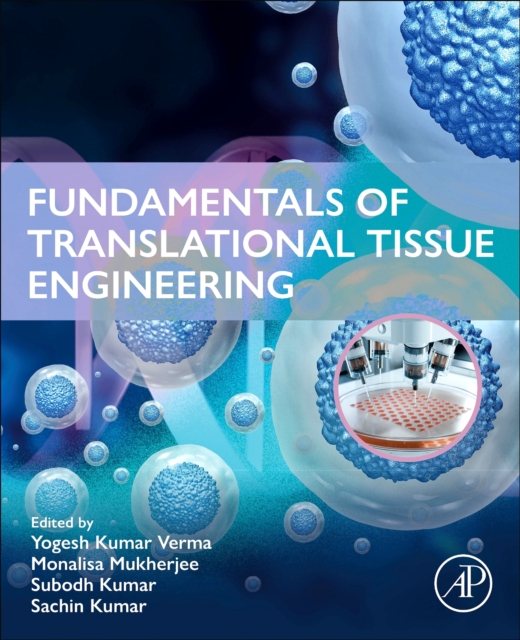 Fundamentals of Translational Tissue Engineering: : 9780443334559: TGJones