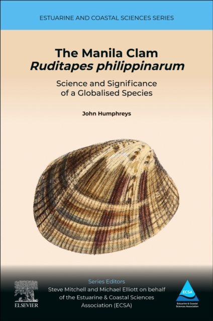 The Manila Clam Ruditapes Philippinarum : Science and Significance of a ...