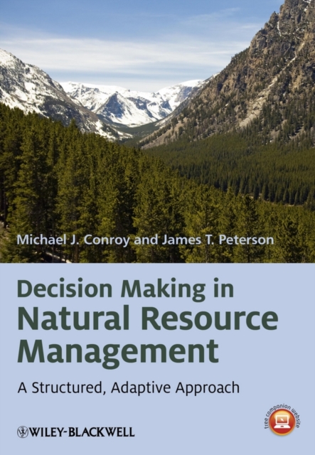 Decision Making in Natural Resource Management : A Structured, Adaptive ...