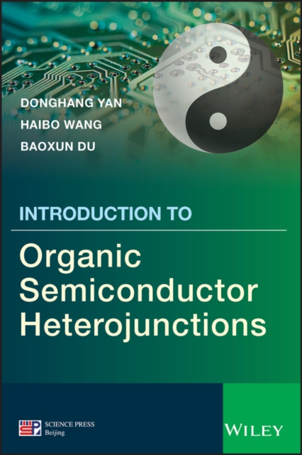 Introduction to Organic Semiconductor Heterojunctions: Donghang ...