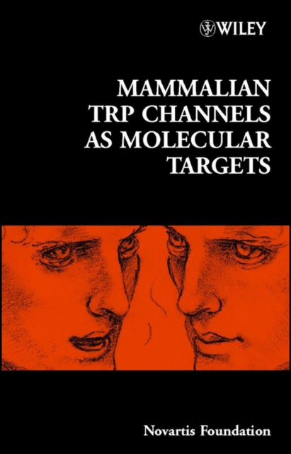 Mammalian TRP Channels as Molecular Targets: : 9780470862544: TGJones