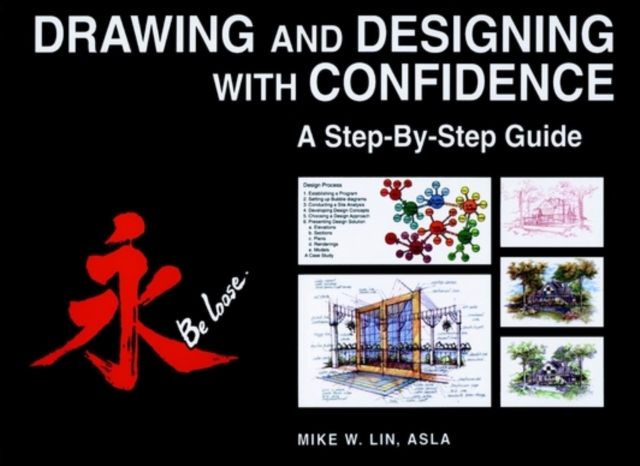 Drawing and Designing with Confidence : A Step-by-Step Guide: Mike W ...