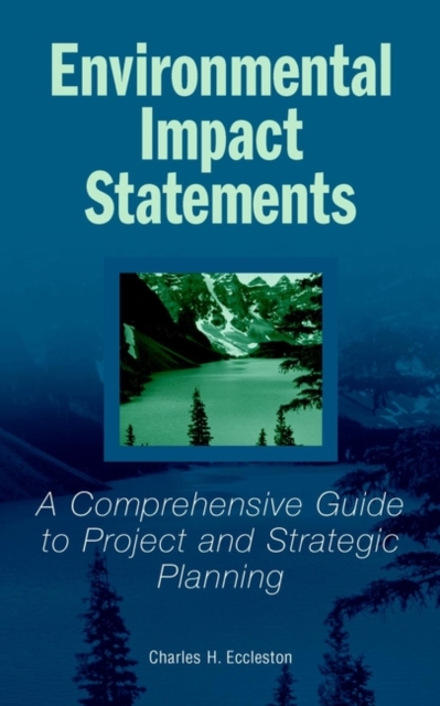 Environmental Impact Statements : A Comprehensive Guide to Project and ...