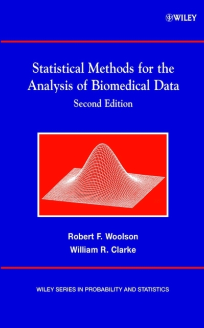 Statistical Methods for the Analysis of Biomedical Data: Robert F. (University of Iowa College ...