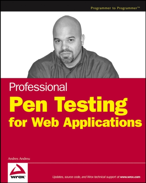 Professional Pen Testing for Web Applications: Andres Andreu ...