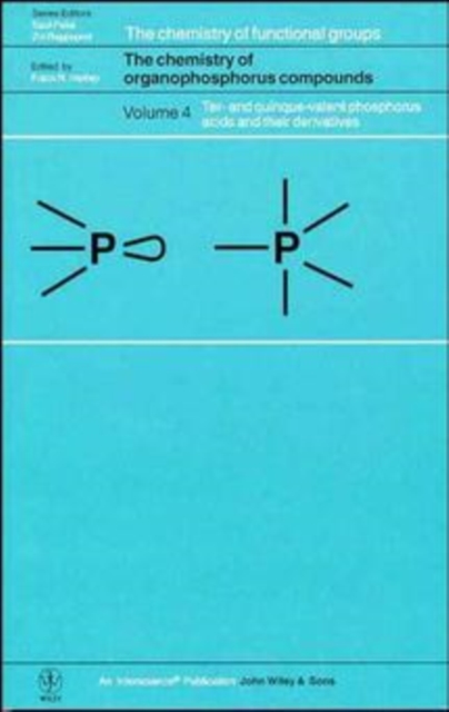 The Chemistry of Organophosphorus Compounds, Volume 4 : Ter- and ...