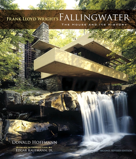 Frank Lloyd Wright's Fallingwater : The House and its History: Donald ...