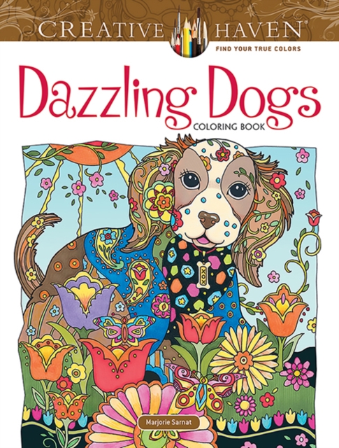 Creative Haven Dazzling Dogs Coloring Book: Marjorie Sarnat ...