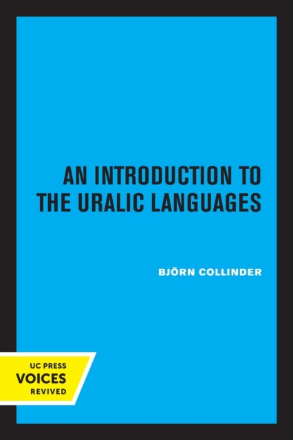 An Introduction to the Uralic Languages: Bjorn Collinder: 9780520329881 ...