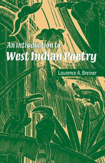 An Introduction to West Indian Poetry: Laurence A. (Boston University ...